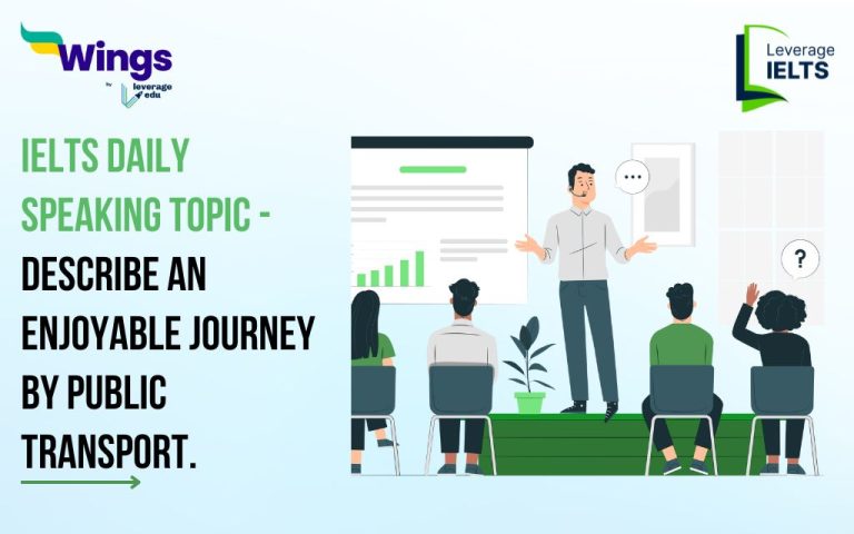 IELTS Daily Speaking Topic: Describe An Enjoyable Journey By Public ...