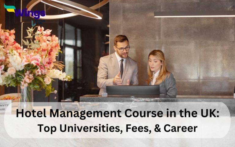 23+ Hotel Management Course in UK: Top Universities, Fees ...