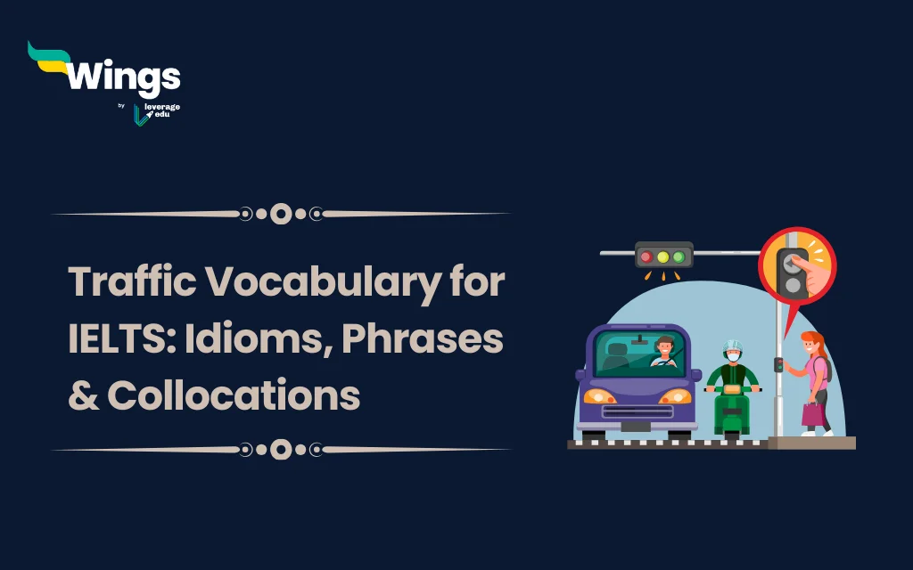 Traffic Vocabulary for IELTS: Idioms, Phrases & Collocations
