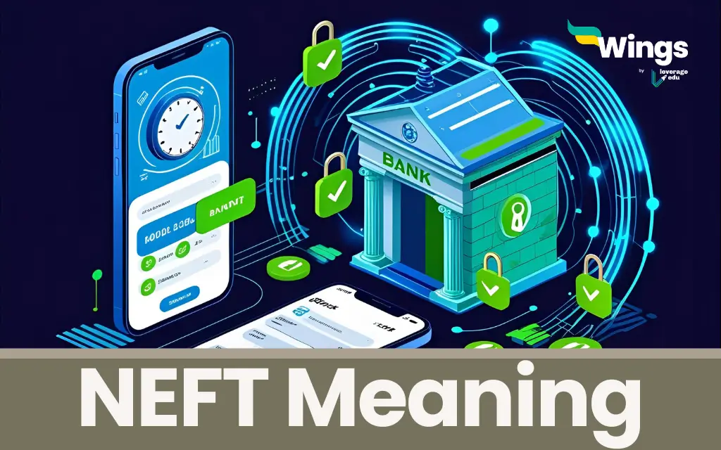 NEFT Meaning and Its Role in International Education