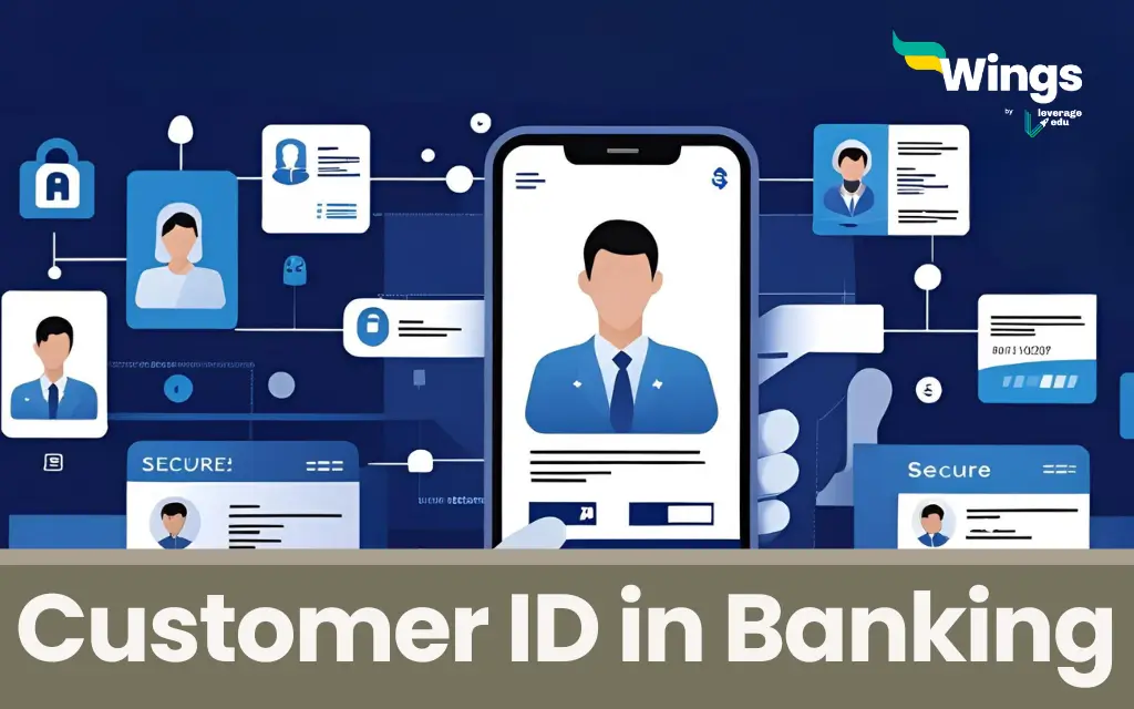 Customer ID in Banking: Why It’s Important and How to Get One?